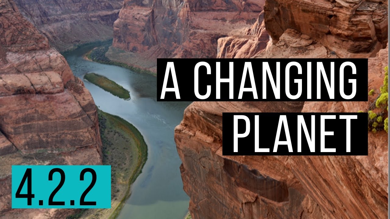 4.2.2- A Changing Planet Lesson Notes - YouTube