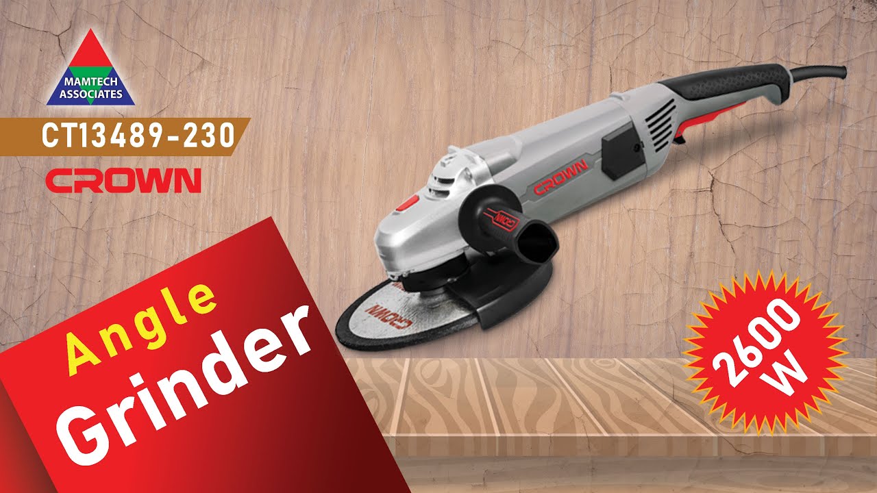 How To Use Angle Grinder | Crown | model CT13489-230 | Mamtech ...