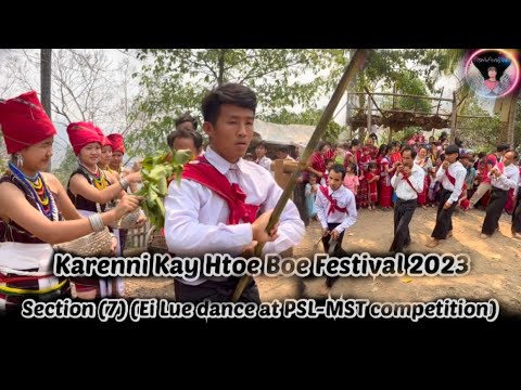 Karenni Kay Htoe Boe Festival 2023 Section (7) (Ei Lue dance at PSI-MST ...