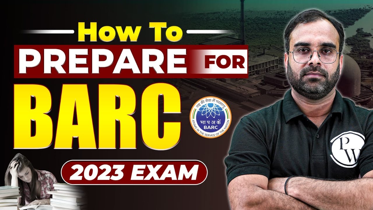 How To Prepare For BARC - 2023 Exam - YouTube