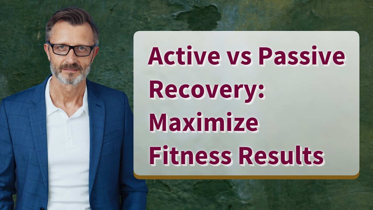 Active vs Passive Recovery: Maximize Fitness Results - YouTube