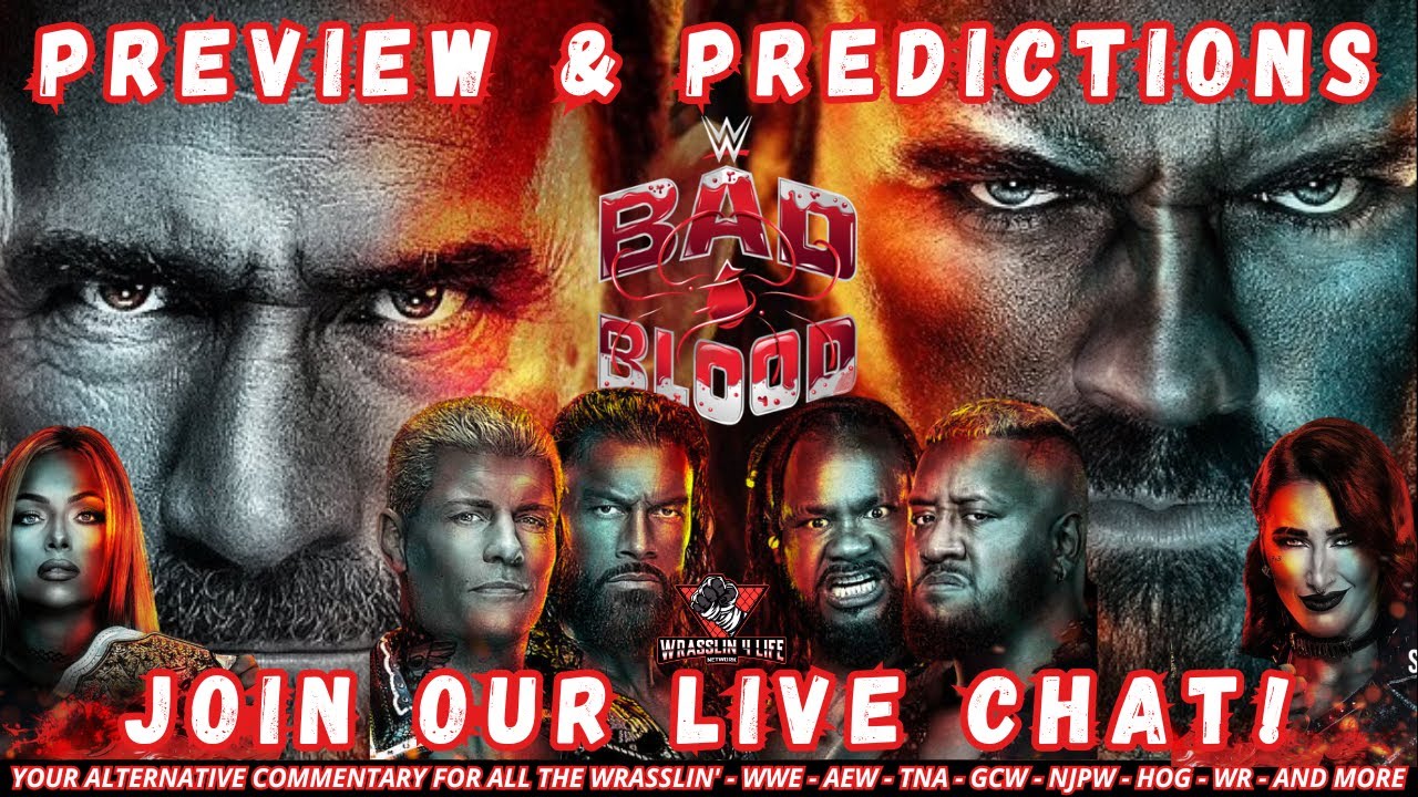 WWE Bad Blood Preview & Predictions Show - Join Our Live Chat (October ...
