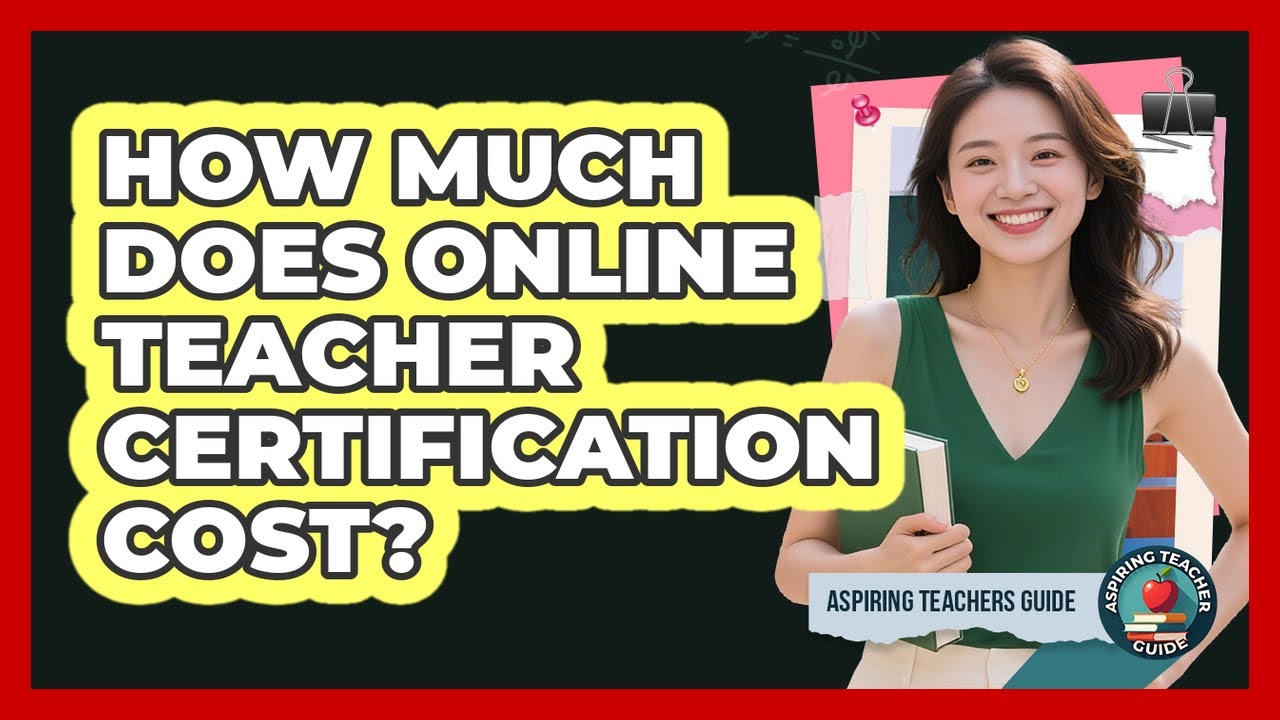 How Much Does Online Teacher Certification Cost? - YouTube