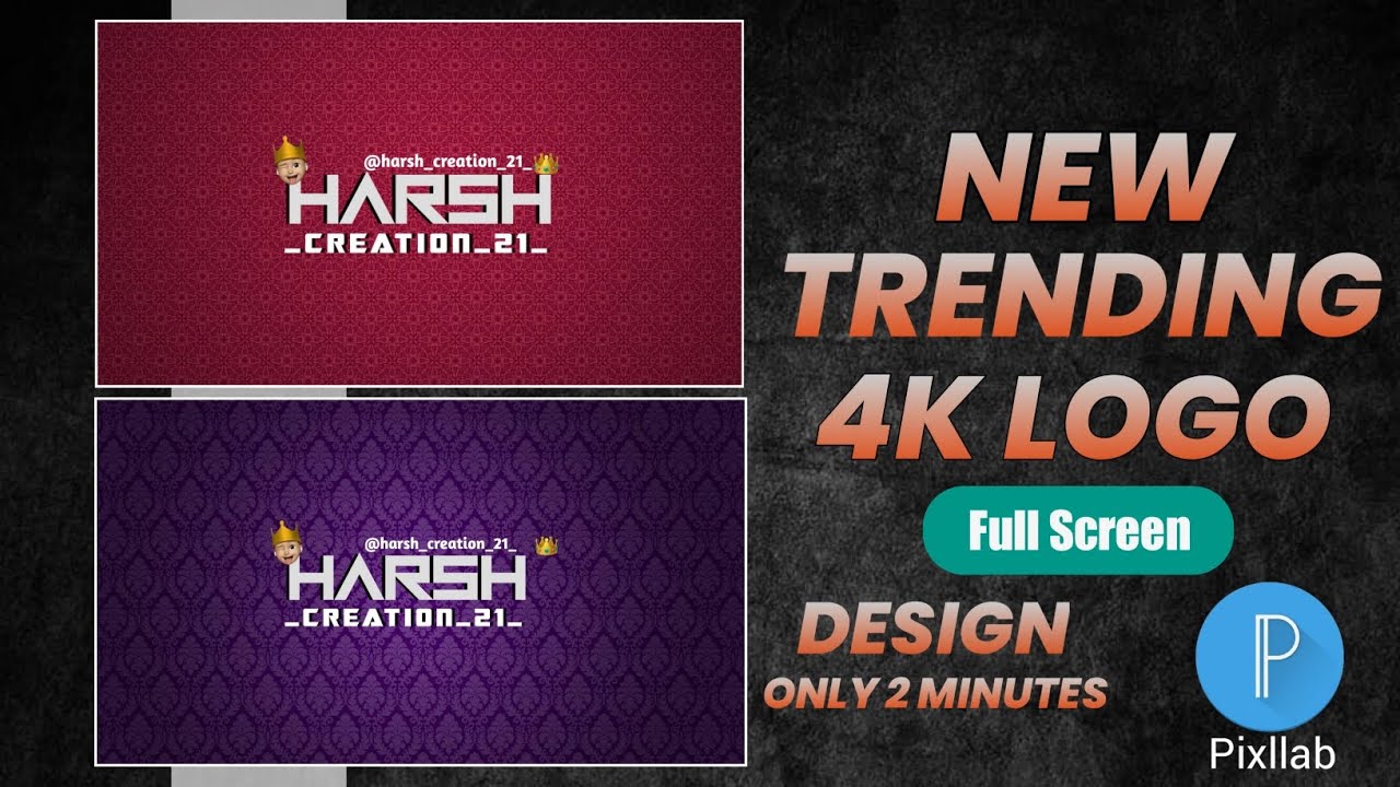 New Trending 4k Logo Editing | Full Screen Logo Editing | Pixllab logo ...
