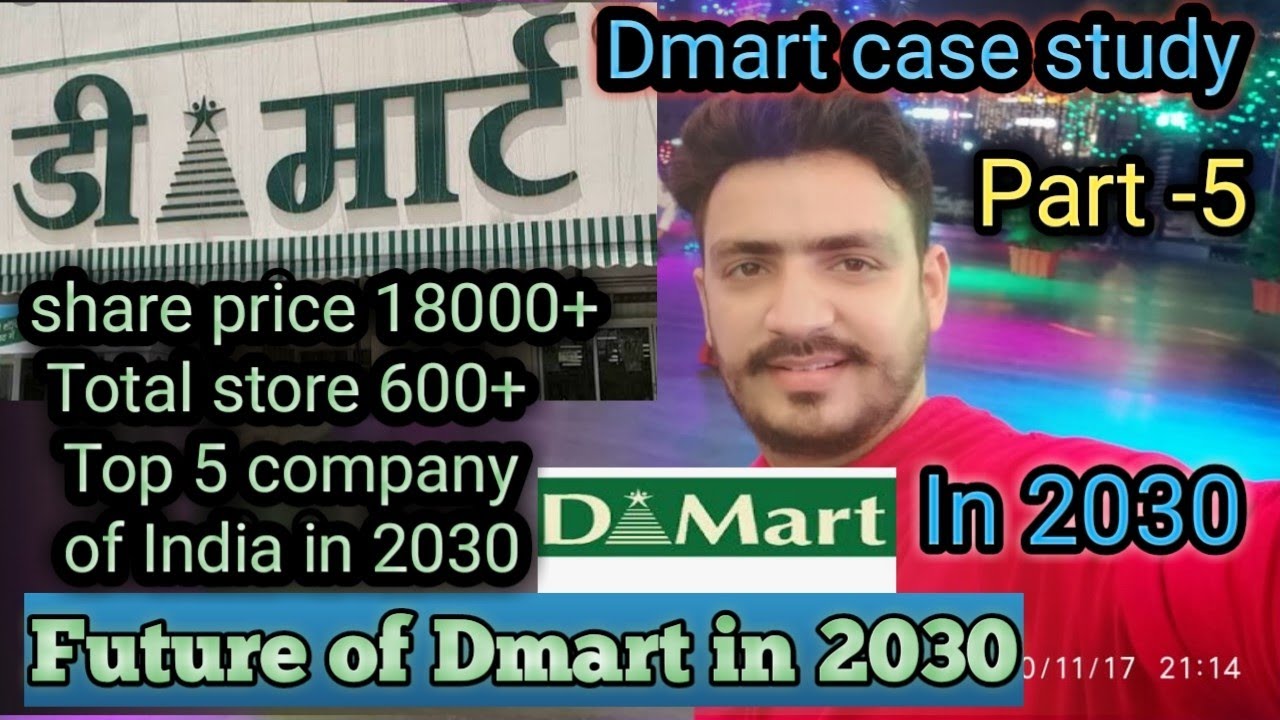 Future of Dmart in 2030, देखिये Dmart case study part- 5 हिंदी में ...