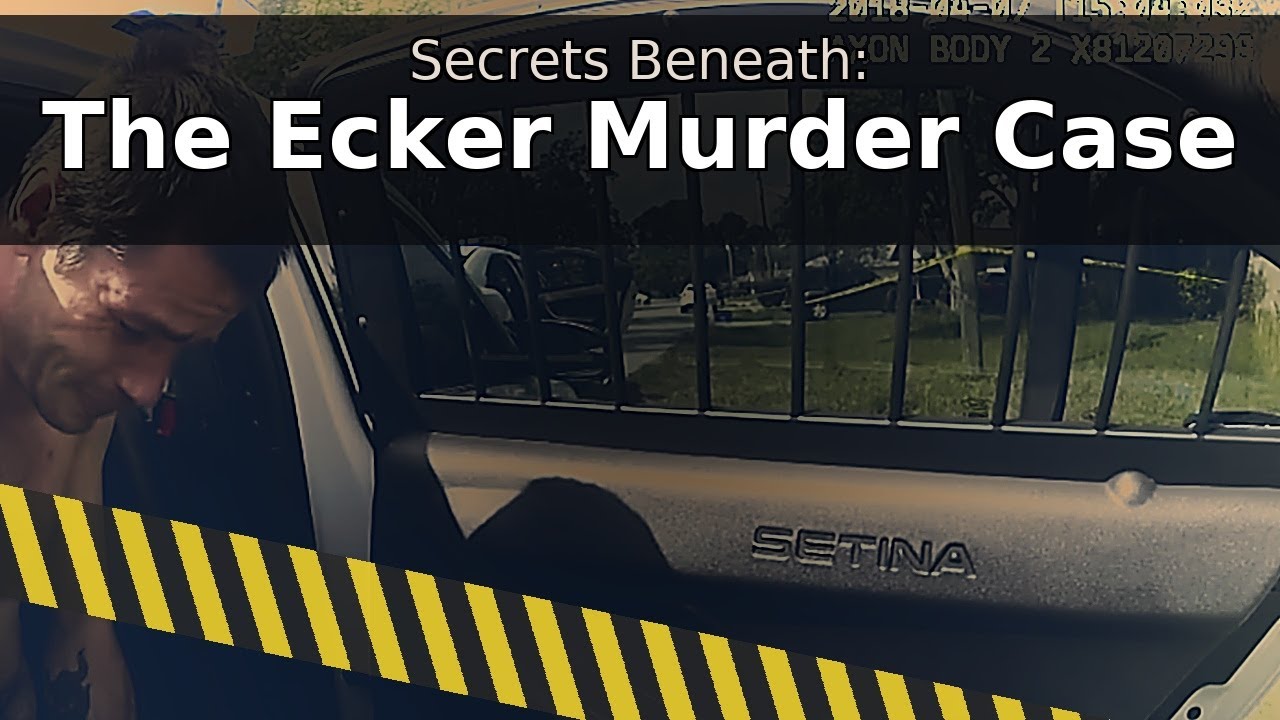 Secrets Beneath The Ecker Murder Case - YouTube