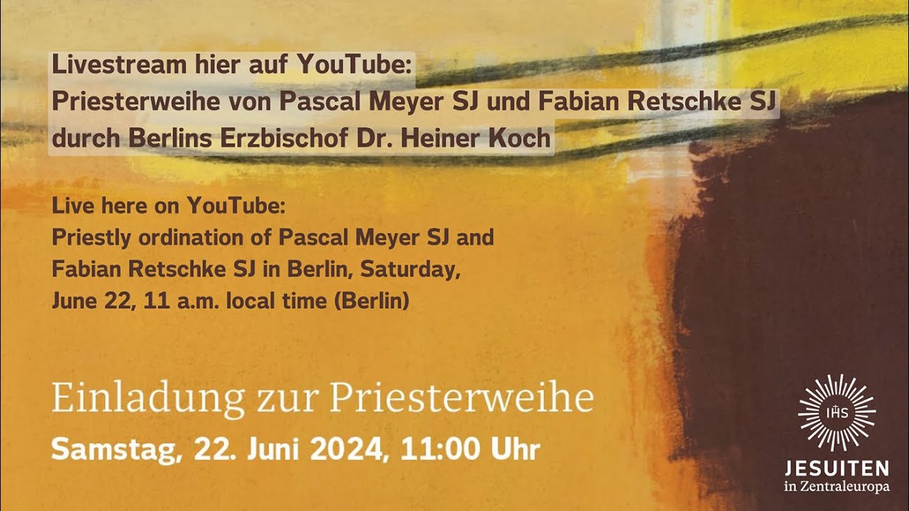 Priesterweihe von Pascal Meyer SJ und Fabian Retschke SJ / Priestly ordination - YouTube