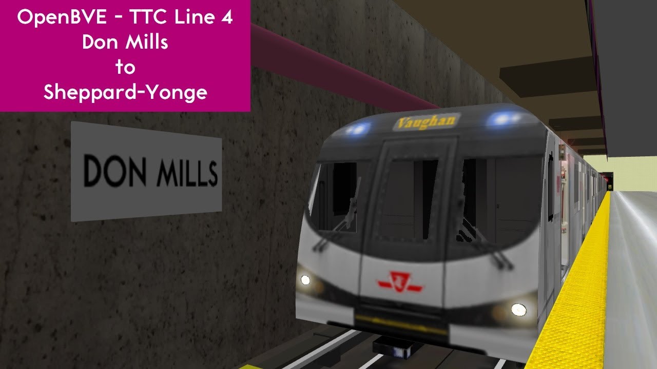 OpenBVE: TTC Line 4 to Sheppard-Yonge - Bombardier TR - Don Mills to ...