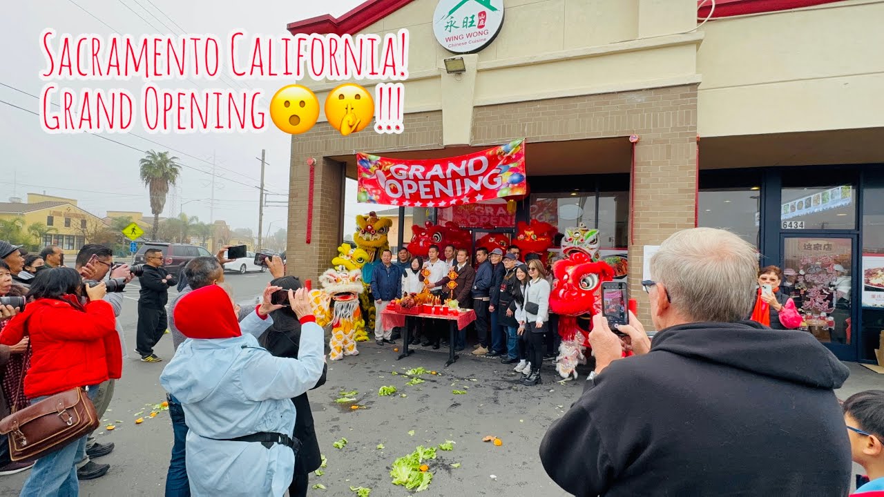 GRAND OPENING WING WONG CHINESE CUISINE RESTAURANT IN SACRAMENTO ...