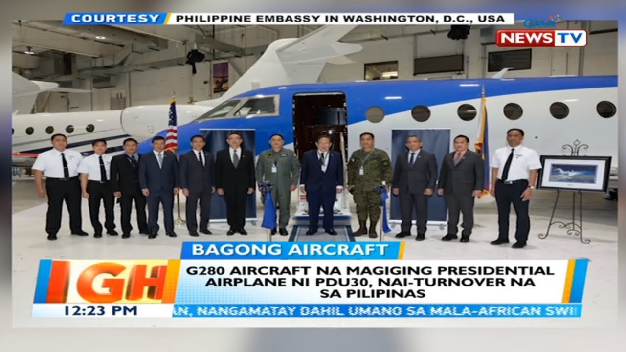 BT: G280 aircraft na magiging presidential airplane ni Duterte, nai ...