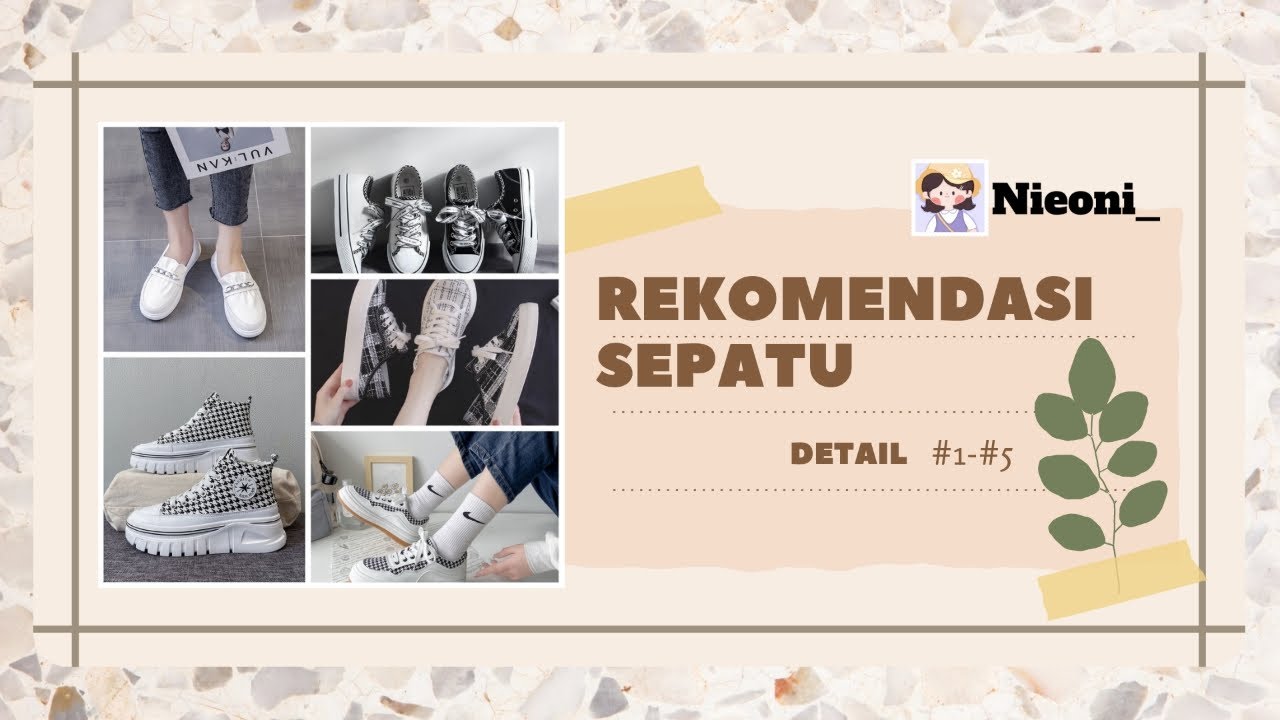 Rekomendasi Sepatu OOTD Terbaru, Terkini, Terpercaya. #1 - #5 - YouTube