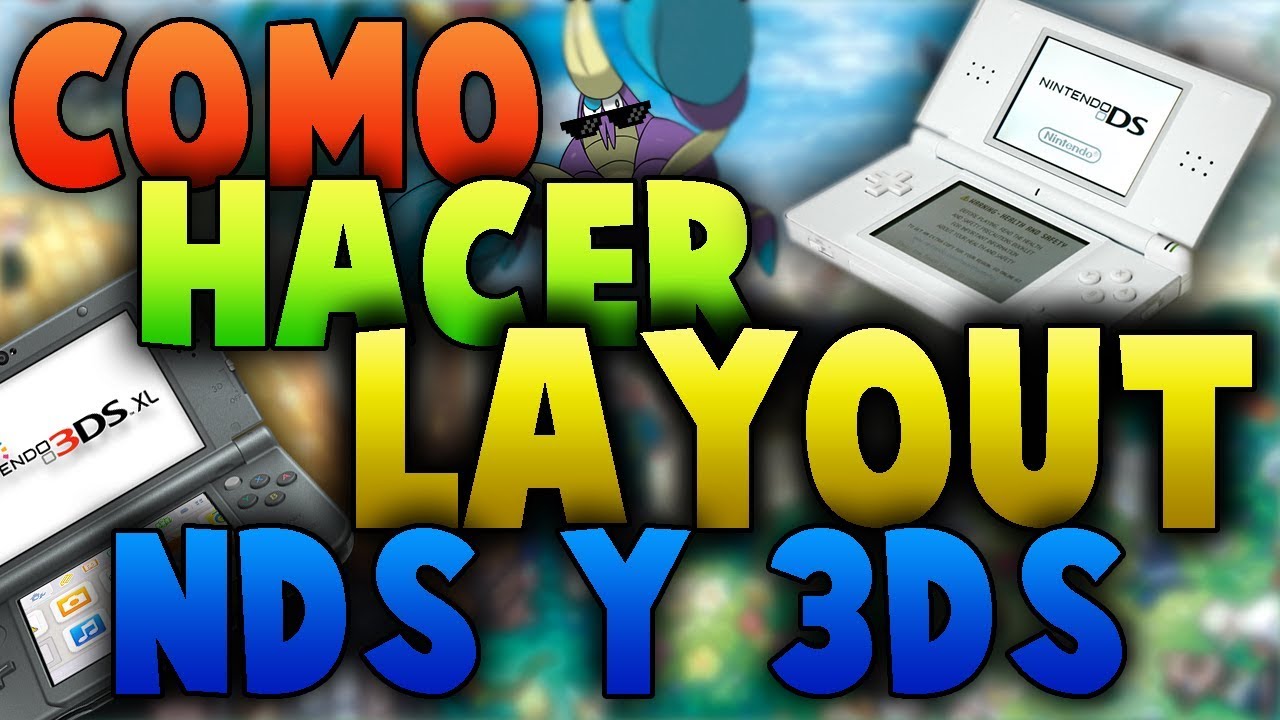 TUTORIAL : COMO CREAR TU PROPIO LAYOUT DE POKÉMON PARA NDS Y 3DS ...