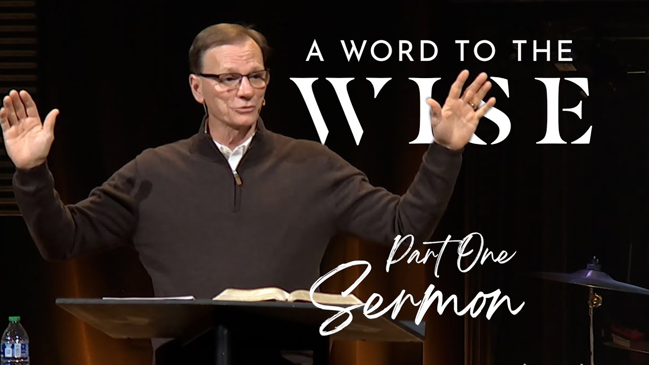 Wisdom Rules | A Word to the Wise [Sermon] - YouTube