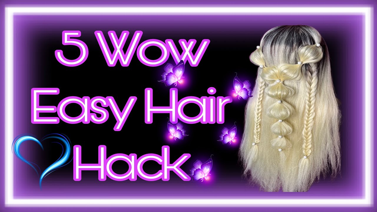 5 Wow Easy Hair Hack Hairstyles In 1 Minute | Quick and Easy Hairstyles ...