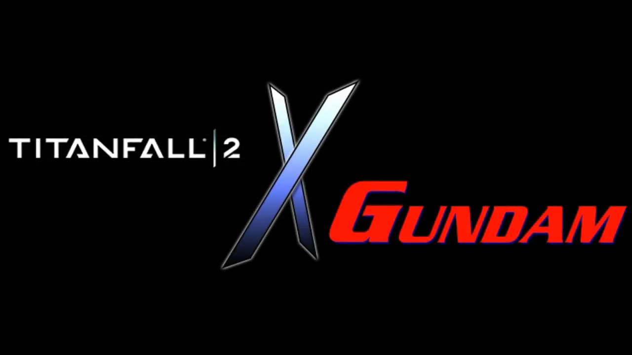 Titanfall 2 X Gundam # 2 - YouTube