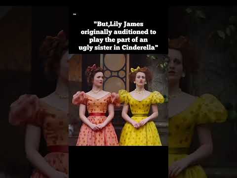 Lily James Not Audition For Cinderella Role😱😱😱(Happy Birthday)🎂🎂🎂(Hollywood Actress F act No 9)👍👍👍