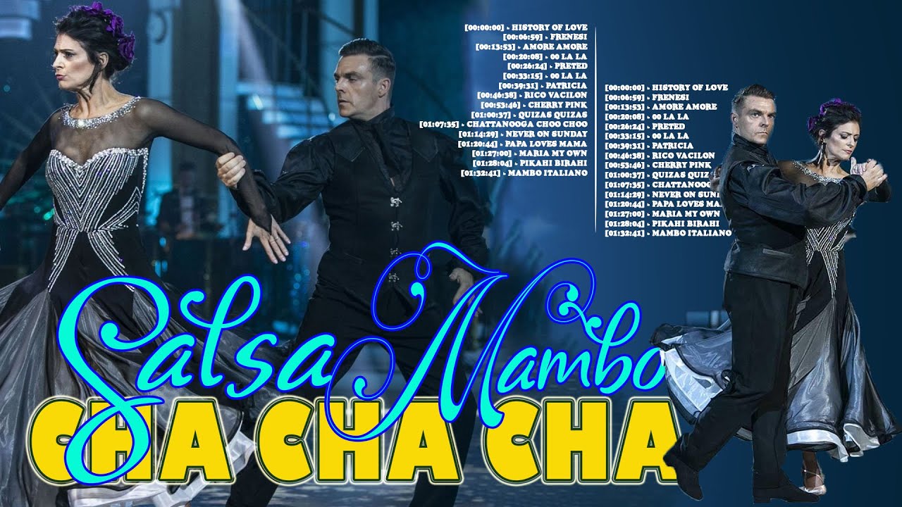 MAMBO SALSA CHA CHA CHA LAMBADA CHA CHA CHA BEST OF CHACHA NONSTOP 2021 LATIN DANCE CHA CHA CHA ...