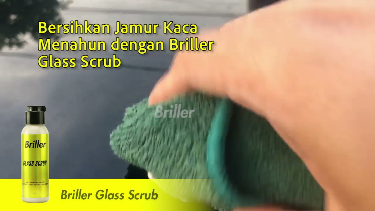 Cara Bersihkan Jamur kaca menahun dengan Briller Glass Scrub - YouTube