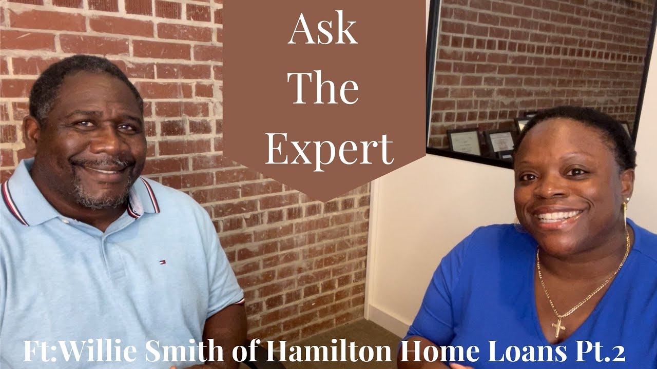 Ask The Expert | Willie Smith from Hamilton Home Loans Pt.2 - YouTube