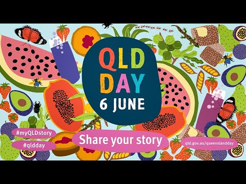 2021 Queensland Day - Share your Queensland story today (Extended ...