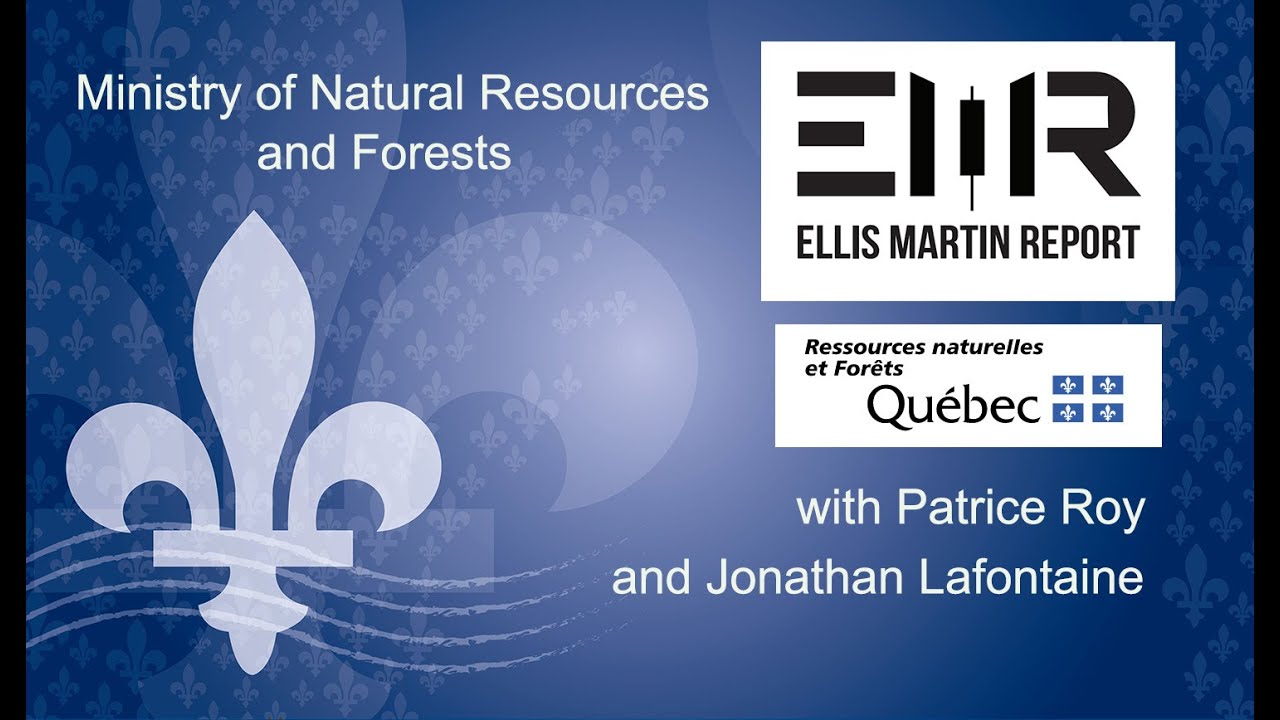 Ellis Martin Report with MNRF Quebec's Patrice Roy and Jonathan ...