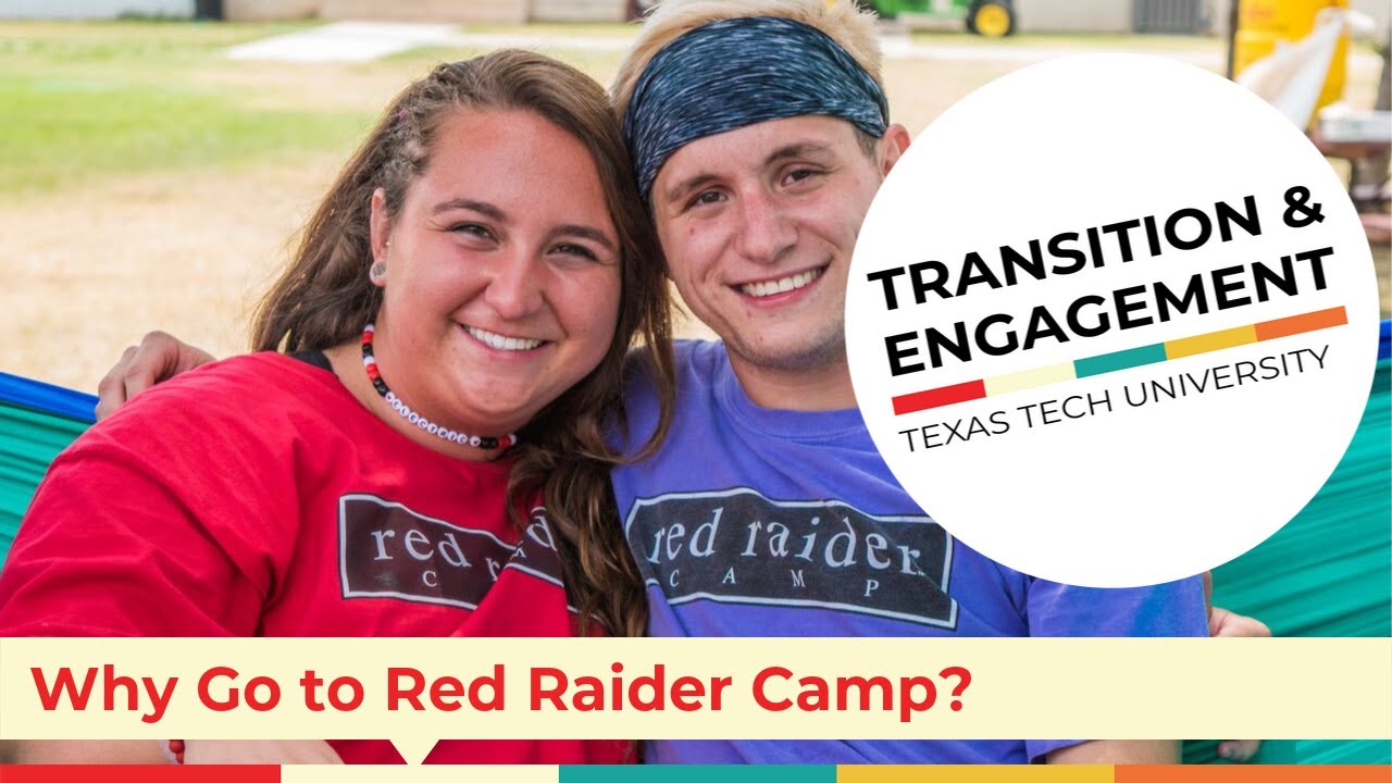 Why Go to Red Raider Camp? | Red Raider Camp | Texas Tech Transition ...