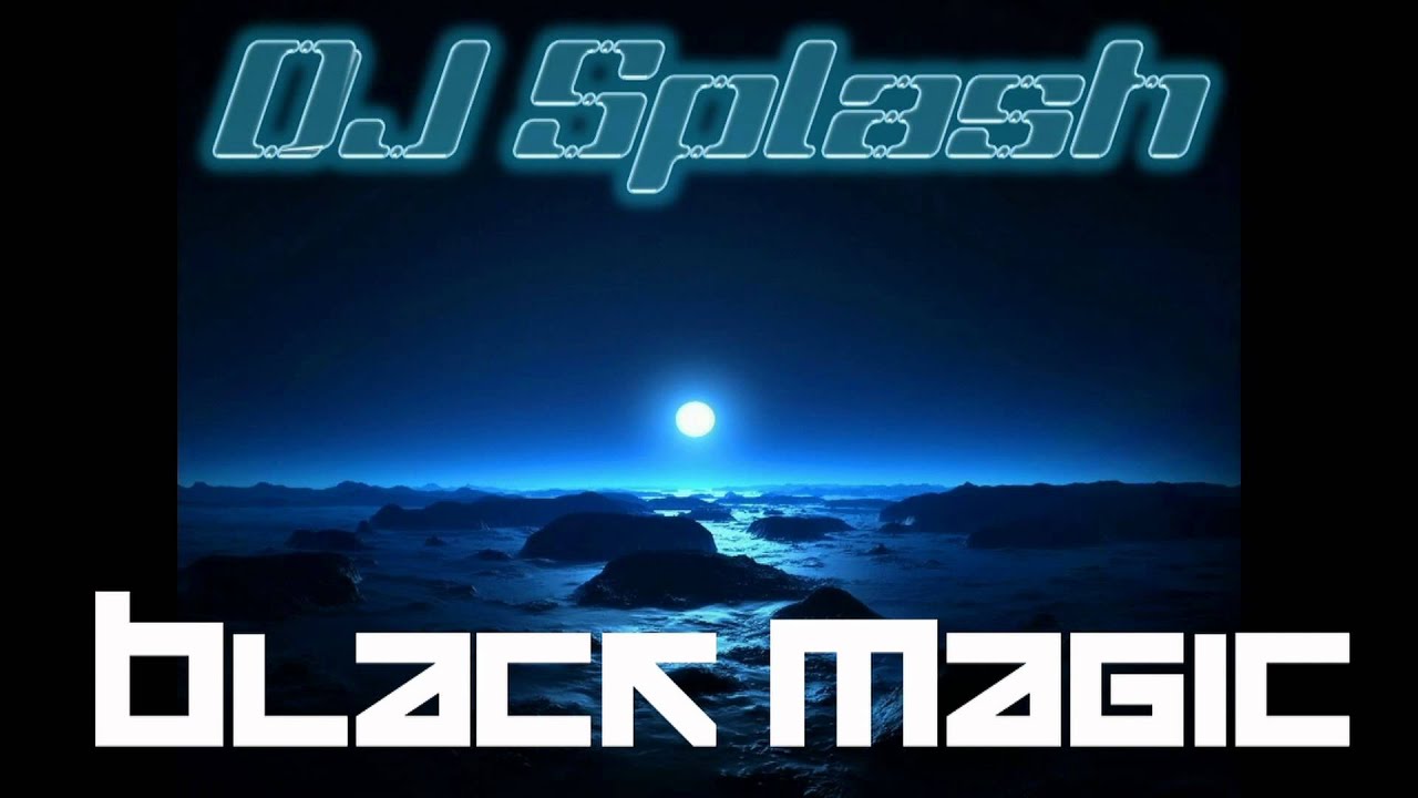 [HD] DJ Splash Vs. Banana Inc. - Black Magic (DJ Splash Remix) - YouTube