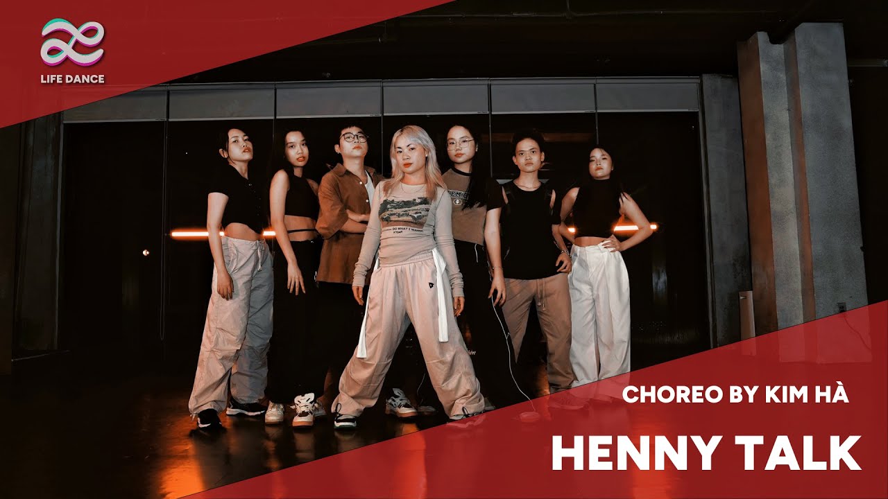 HENNY TALK - MELLISSA | CHOREOGRAPHER: KIM HÀ - YouTube