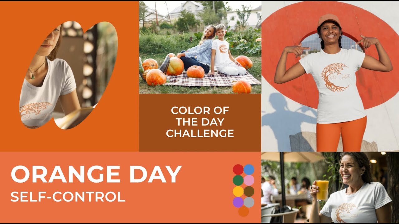 September 18 Orange Day SELF CONTROL - YouTube