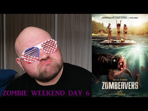 Zombie Weekend Day 6: Zombeavers (2014)