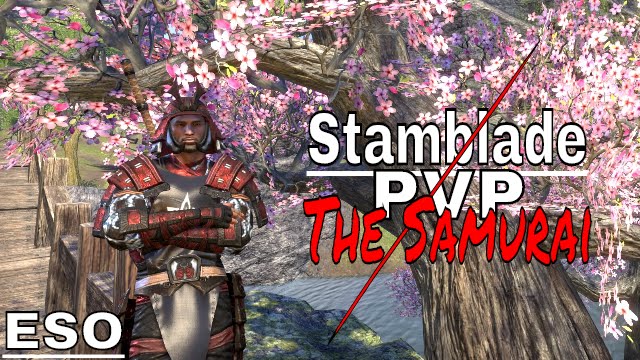 ESO | Stamblade PvP The Samurai - YouTube