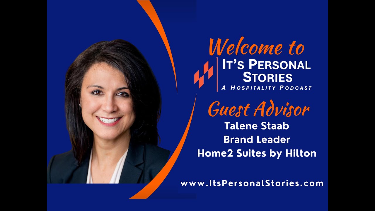 Talene Staab, Brand Leader, Home2 Suites by Hilton, interviewed by ...