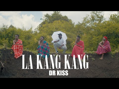 Dr Kiss - LA KANG KANG (official video)