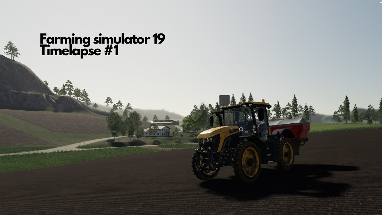 FS19 Timelapse #1 - YouTube