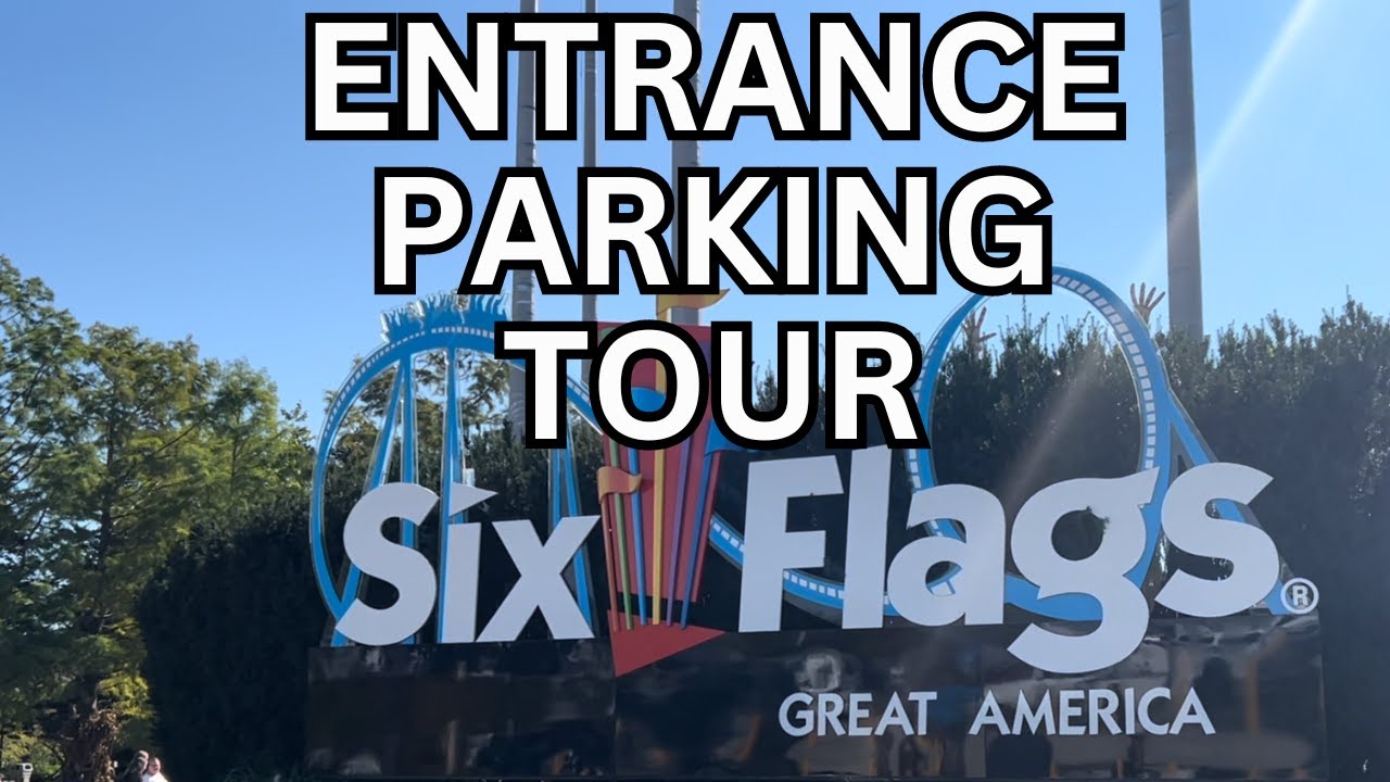 How to get to Six Flags Great America?? Parking and Entrance Tour ...