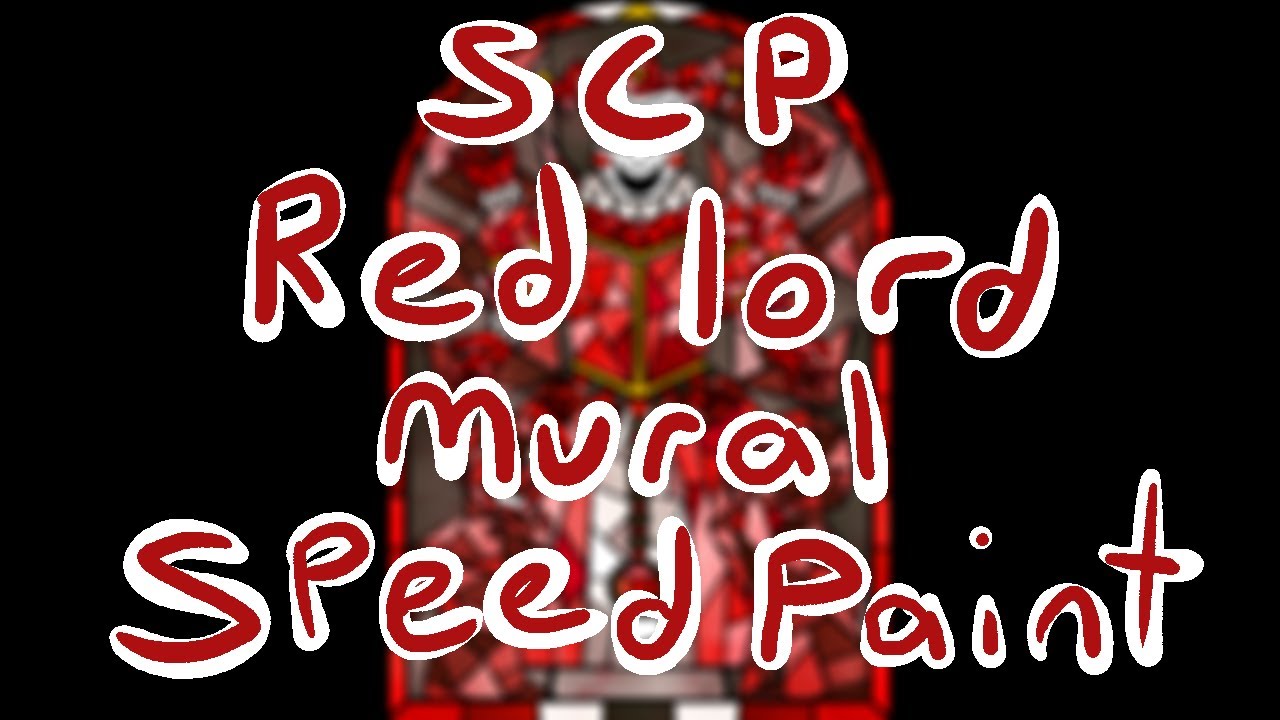 SCP - red lord stained glass mural - speedpaint - YouTube