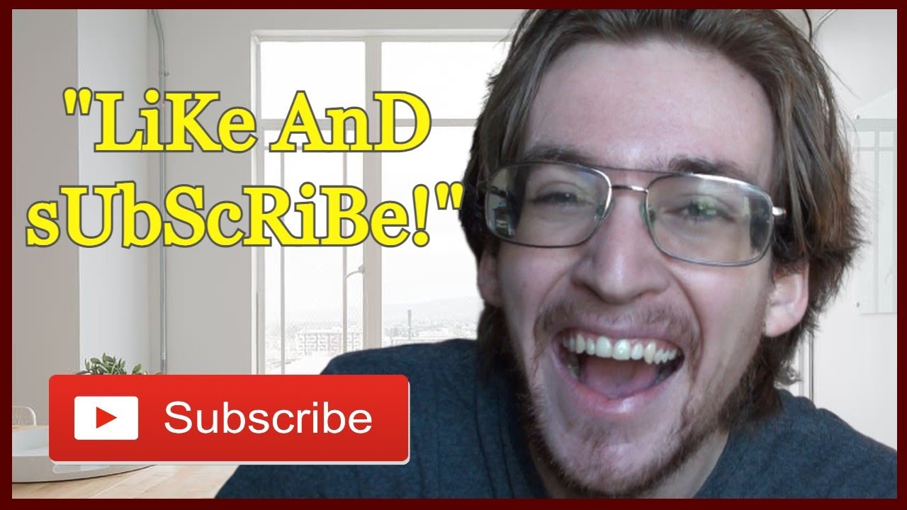 When Youtubers make fun of Youtubers for saying "Like and Subscribe ...