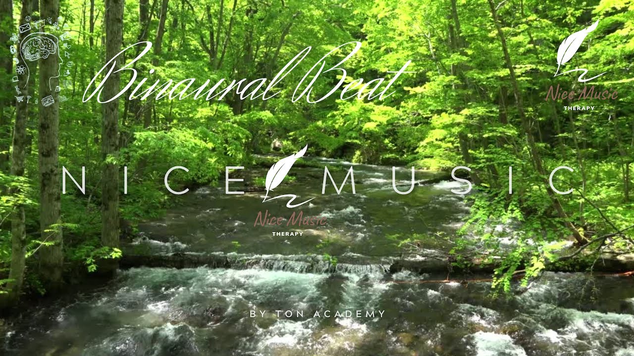 Nice Music - Relaxing piano music water sound EP.1 Binaural beats [Hi ...