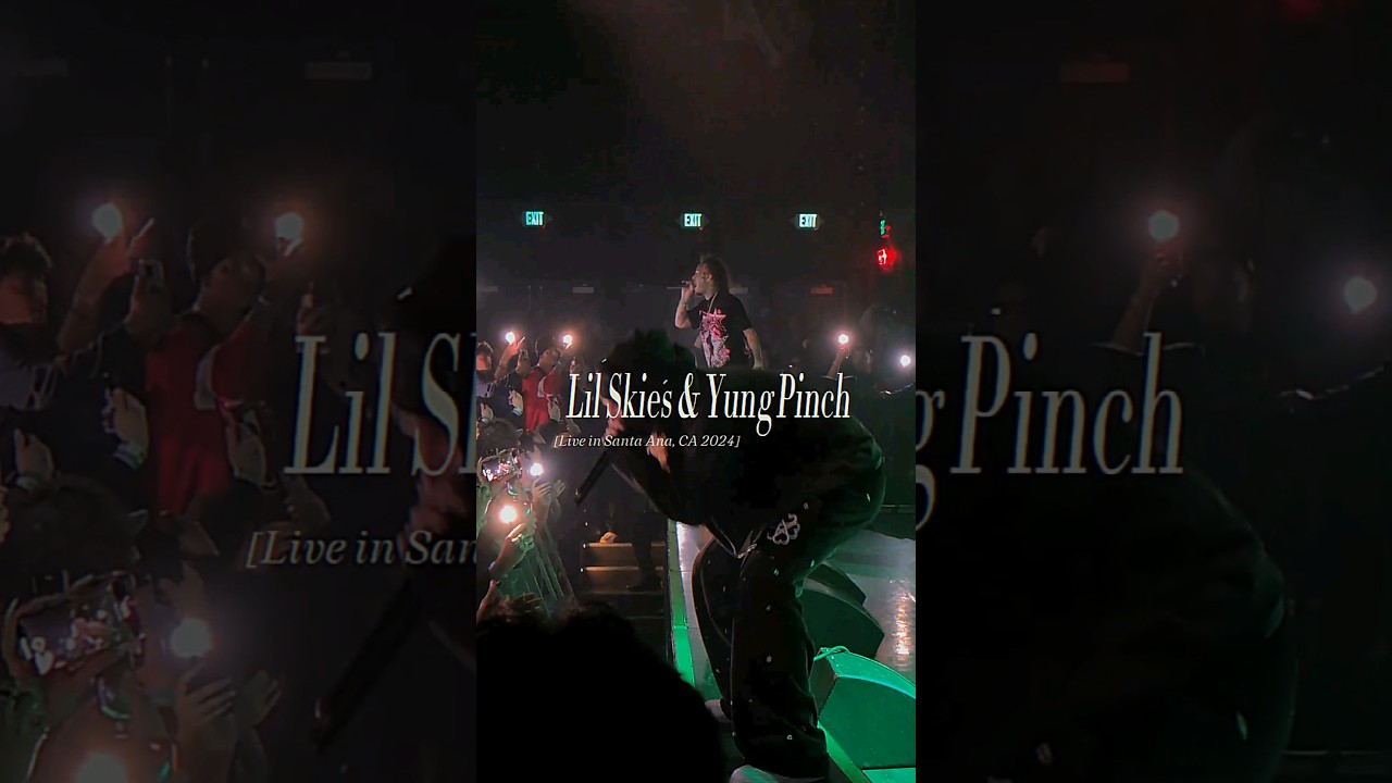Lil Skies & Yung Pinch "I Know You" [Live in Santa Ana, CA 2024 ...