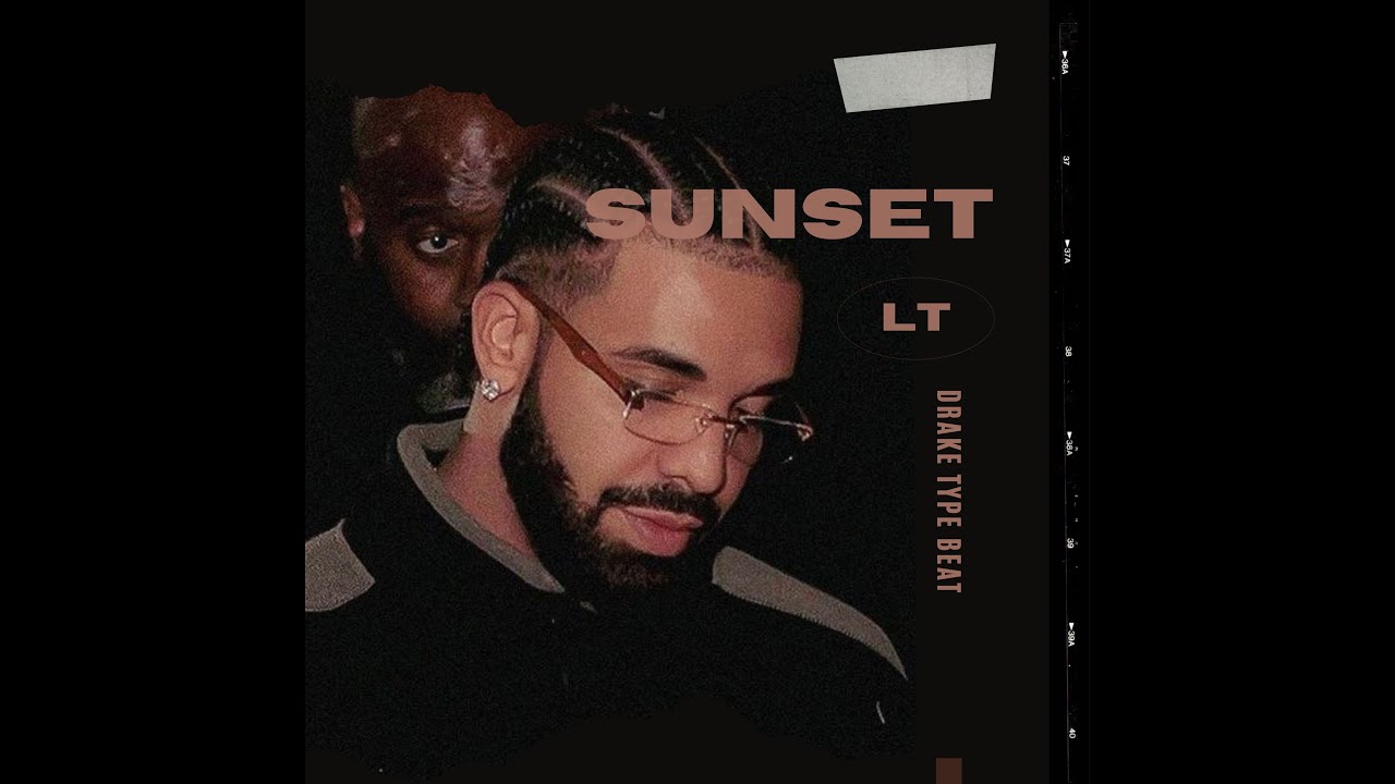 Drake Type Beat "SUNSET" | Trap Beat 2024 - YouTube