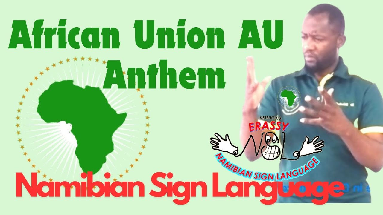 AU Anthem (using Namibian Sign Language) - YouTube