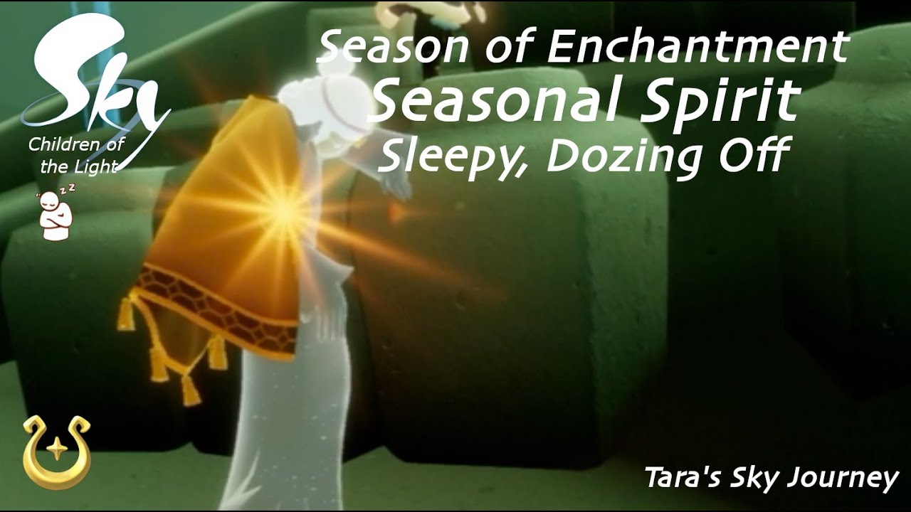 Season of Enchantment (Dozing Off, Sleepy) Spirit - Sky: Children of ...