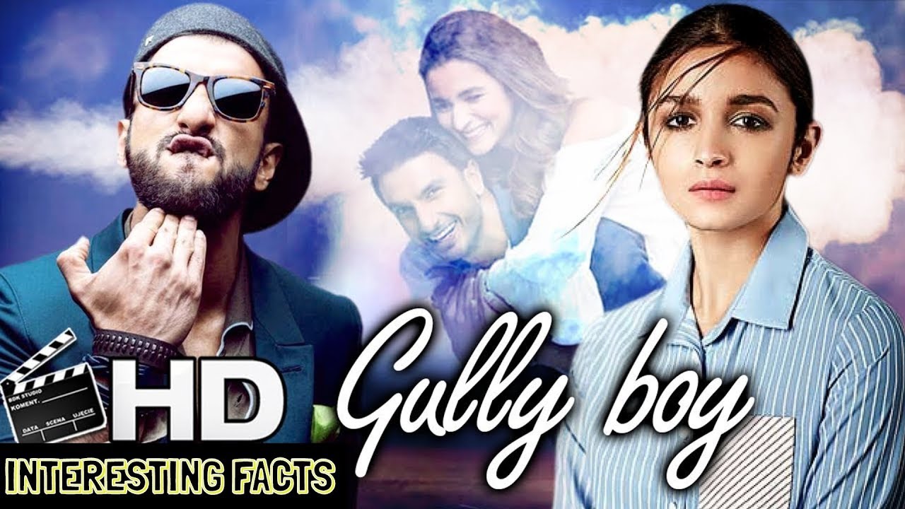 71 Intersting Facts With Real Story | Gully Boy | Alia Bhatt | Ranveer ...