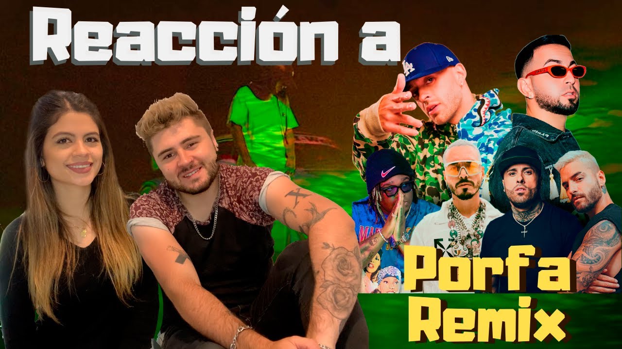 PORFA REMIX - Feid, Justin Quiles, J. Balvin, Nicky Jam, Maluma, Sech ...