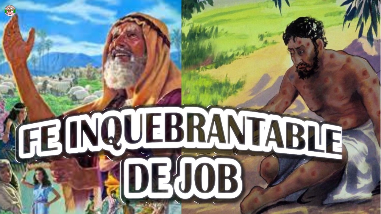 La Historia de Job La fe inquebrantable de Job a pesar de sus ...