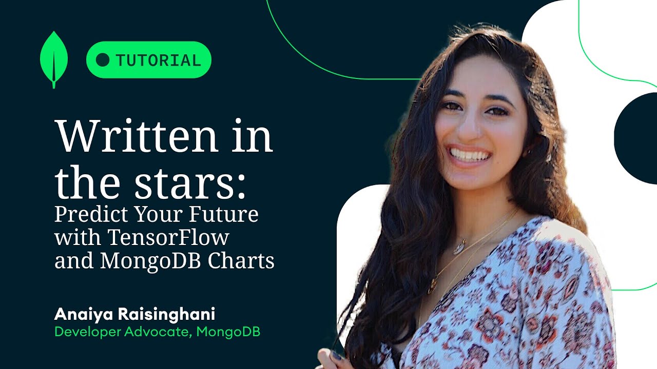 Written In The Stars: Predict Your Future with TensorFlow and MongoDB Charts - YouTube