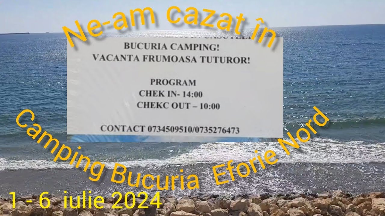 Camping Bucuria din Eforie Nord ,o plajă secretă semisălbatică și ziua ...