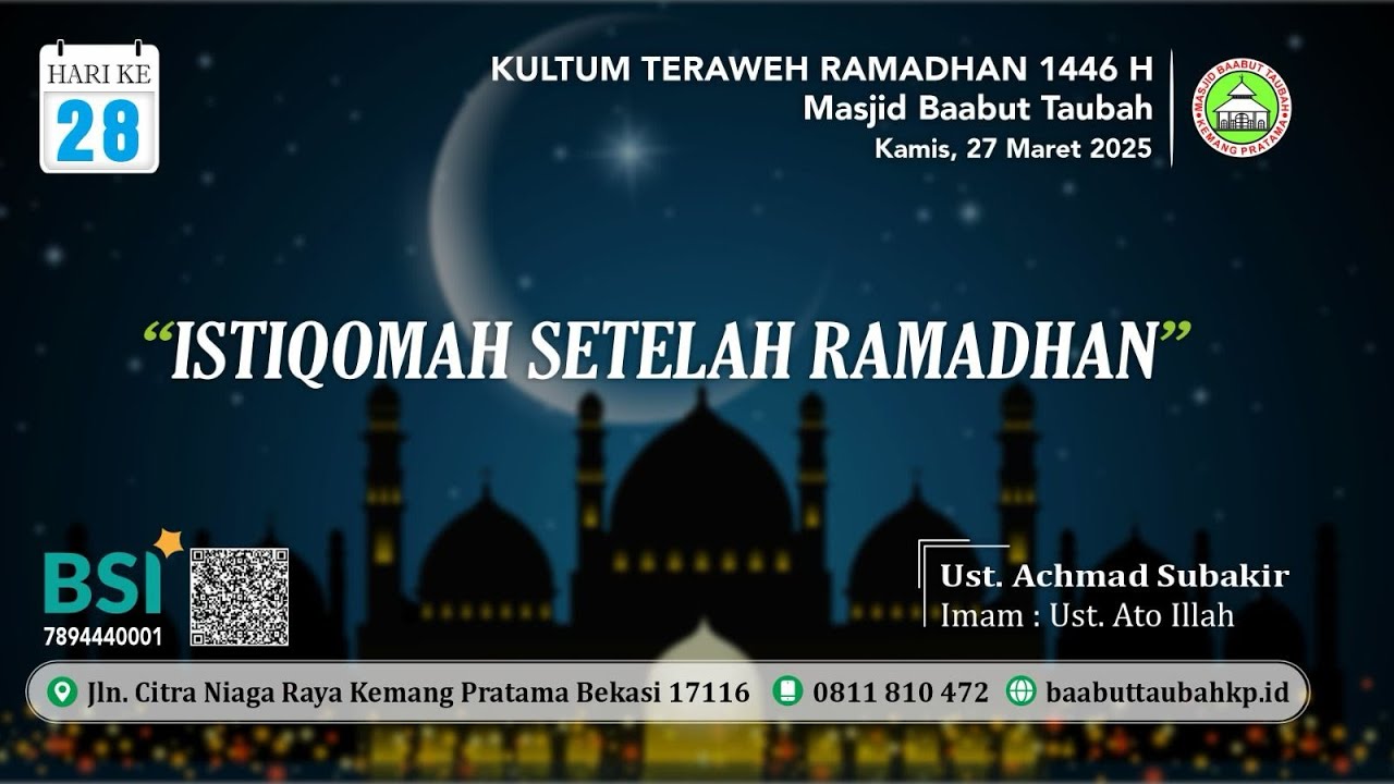 Ustadz AHMAD SUBAKIR / "'ISTIQOMAH SETELAH RAMADHAN" - YouTube