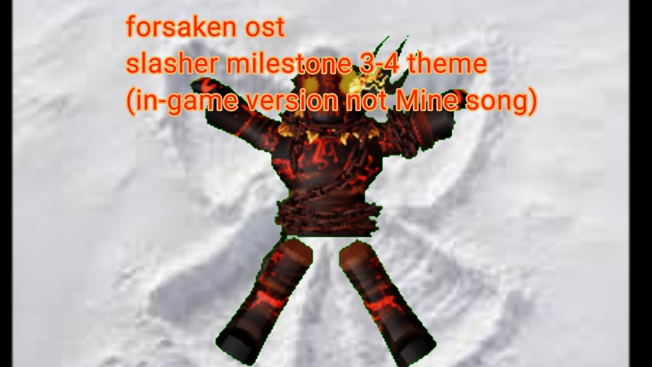 Forsaken ost slasher(Jason) milestone 3-4 theme (in-game version not ...
