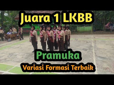 Luar biasa Juara 1 LKBB terbaik Pramuka Variasi Formasi Tingkat Kwaran ...